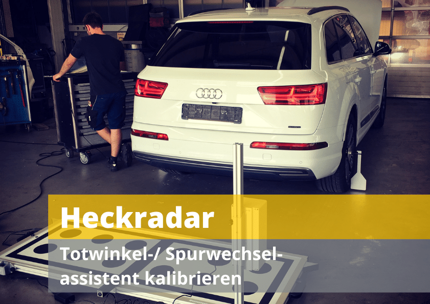 Heckradar für Spurwechselassistent - Totwinkelassistent kalibrieren ...